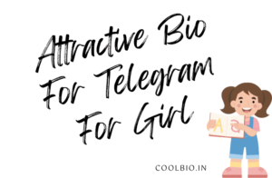 100+ New Stylish & Aesthetic Telegram Bios for Girls