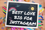 1000 +Expressive Love Bio for Instagram: Quotes & Captions