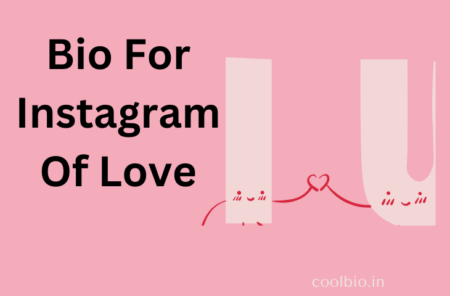 1000 +Expressive Love Bio for Instagram: Quotes & Captions