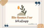 852+Quotes for WhatsApp Bio - Sparkle Your Profile Wisdom