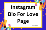 1000 +Expressive Love Bio for Instagram: Quotes & Captions