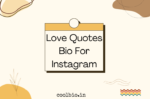 1000 +Expressive Love Bio for Instagram: Quotes & Captions
