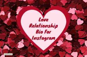 1000 +Expressive Love Bio for Instagram: Quotes & Captions