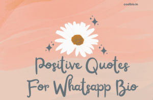 852+Quotes for WhatsApp Bio - Sparkle Your Profile Wisdom