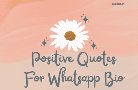 852+Quotes for WhatsApp Bio - Sparkle Your Profile Wisdom