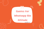 852+Quotes for WhatsApp Bio - Sparkle Your Profile Wisdom