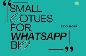 852+Quotes for WhatsApp Bio - Sparkle Your Profile Wisdom