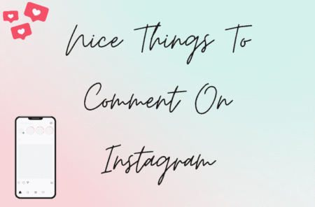 500+ Unique Instagram Comments Ideas to Impress Her with Emojis