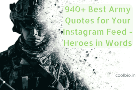 940+ Top Army Quote for Instagram - Inspiration & Motivation