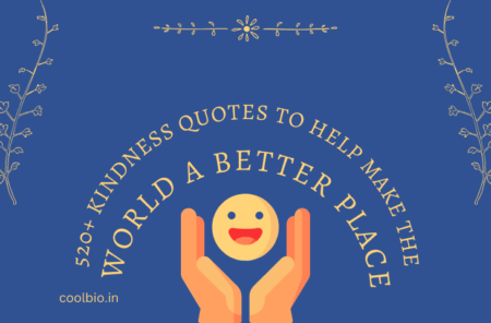 520+ Inspiring Kindness Quotes for a Beautiful Heart and Soul