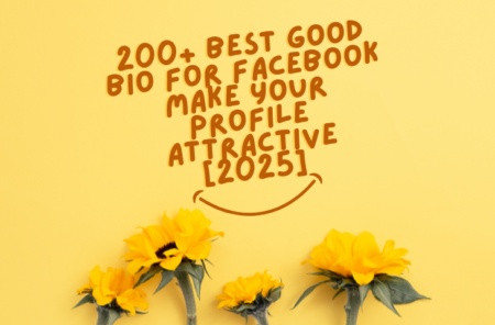 200+ Best Good Bio For Facebook Make Your Profile Attractive [2025 ...